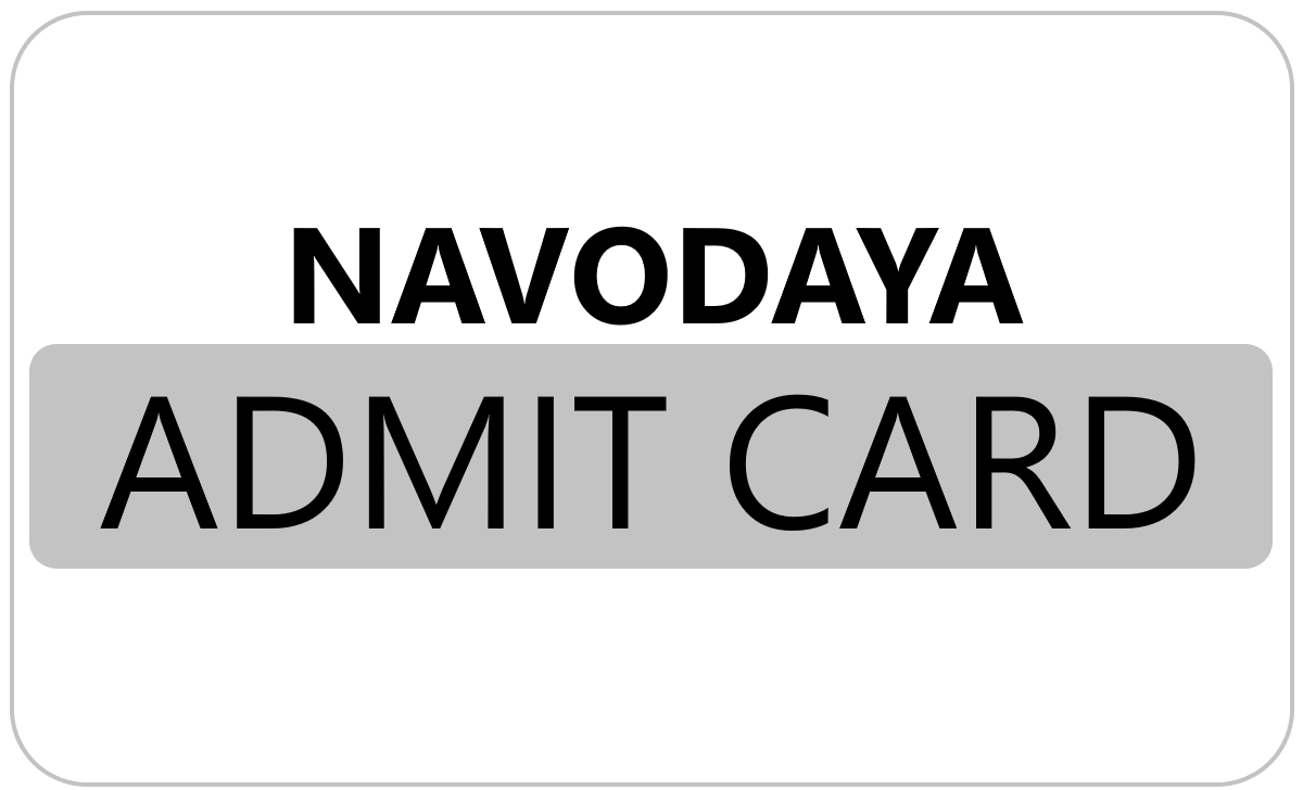 JNV Admit Card: Navodaya 6th Hall Ticket 2022 Download at navodaya.gov ...